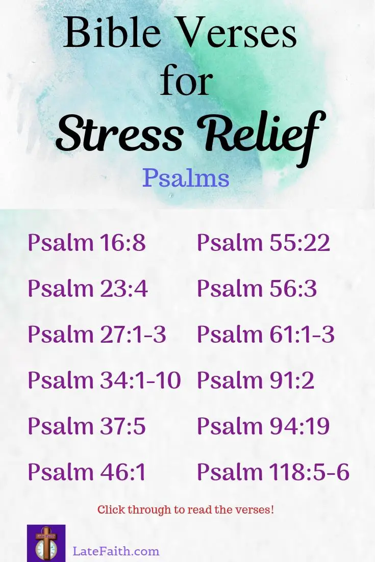 Bible Verses for Stress Relief - 12 Calming Psalms - Late Faith